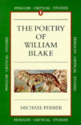 The Poetry of William Blake (Critical Studies) by Michael Ferber by ...