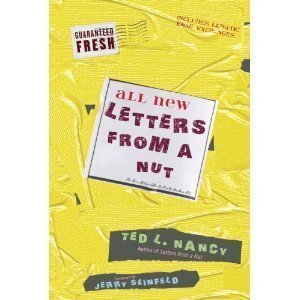 Ted L. Nancy, Jerry Seinfeld 'sAll New Letters from a Nut: Includes ...