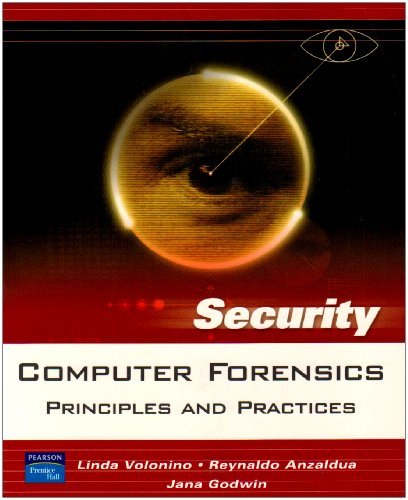 Computer Forensics: Principles and Practices by Linda Volonino by Linda ...