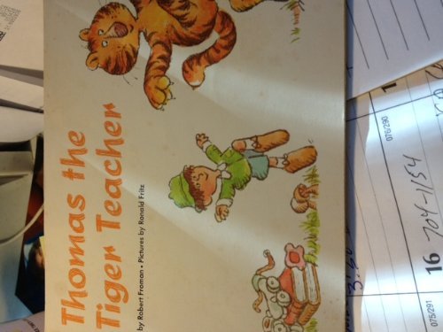 thomas The Tiger Teacher by Robert Froman | Goodreads