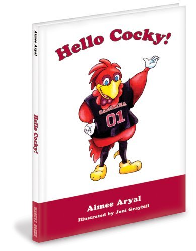 Hello Cocky! by Aimee Aryal (2004-08-01) by Joni Graybill | Goodreads