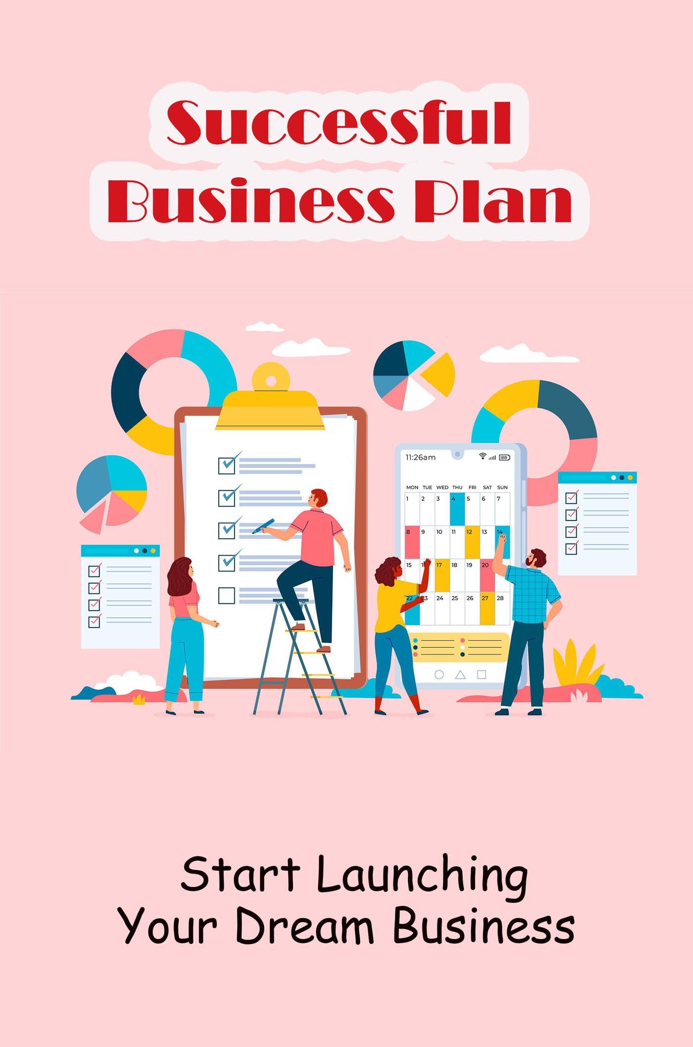 Successful Business Plan: Start Launching Your Dream Business by Lavada ...