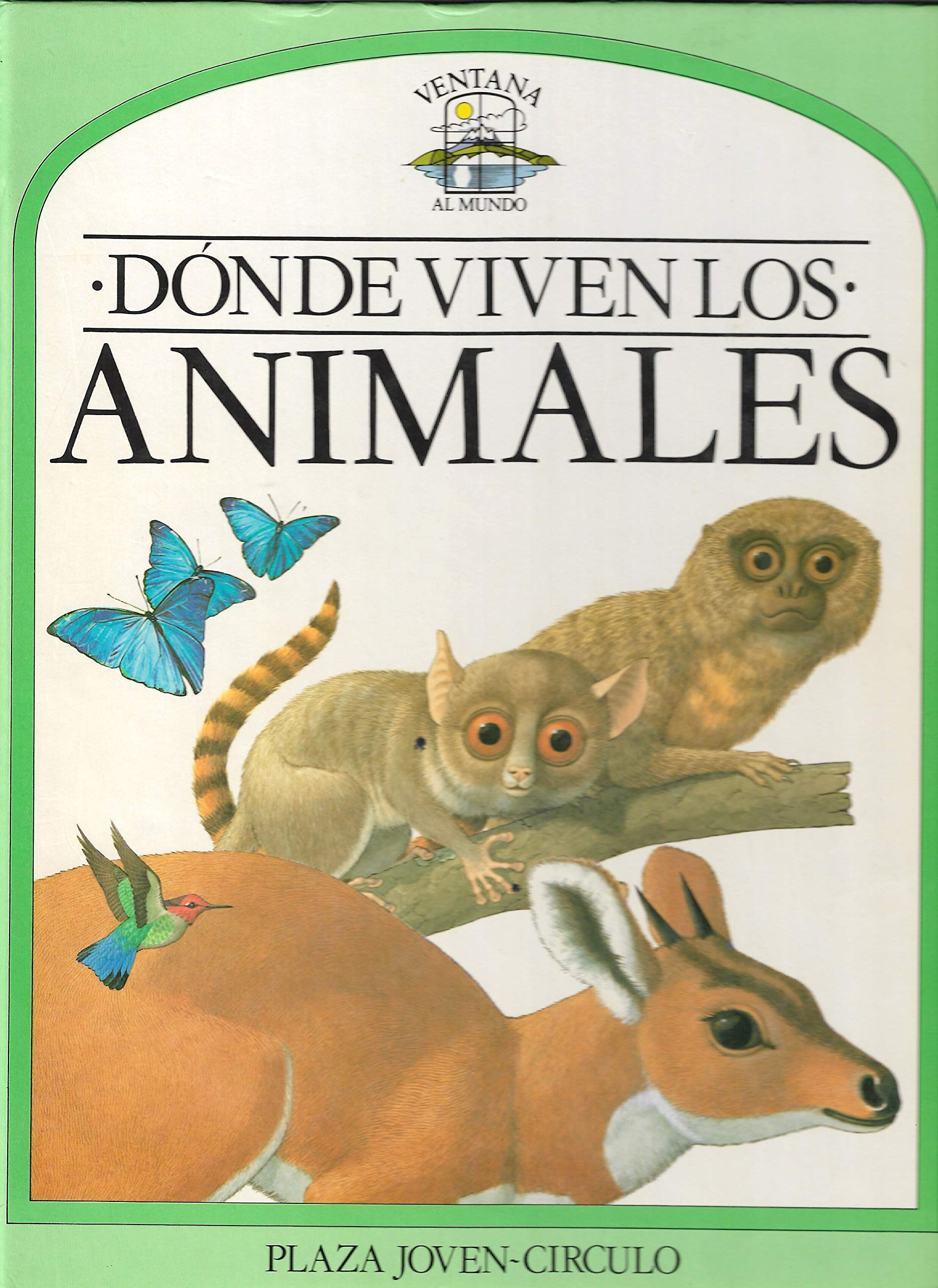 Donde viven los animales by Feltwell John | Goodreads