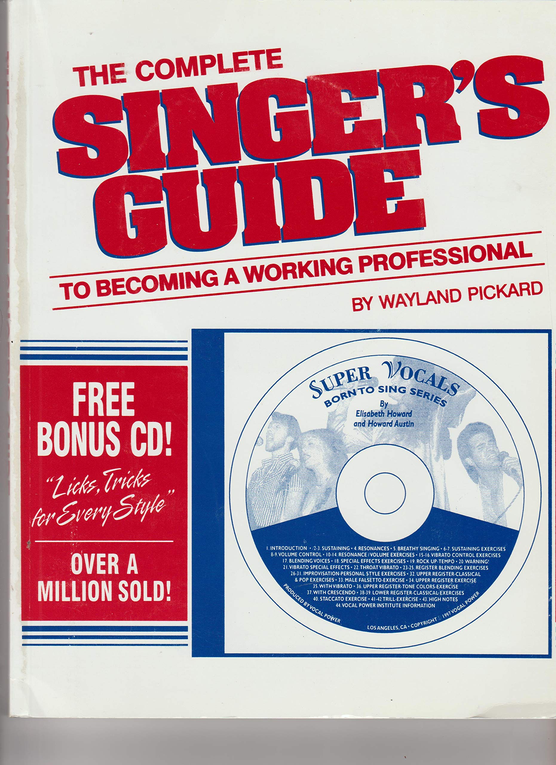 Complete Singer's Guide to Becoming a Working Professional + "Super ...