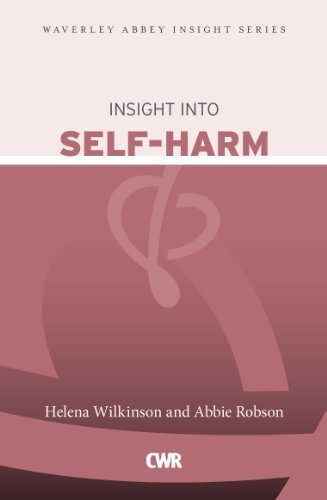 Insight into Self Harm by Helena Wilkinson and Abbie Robson (2013 ...