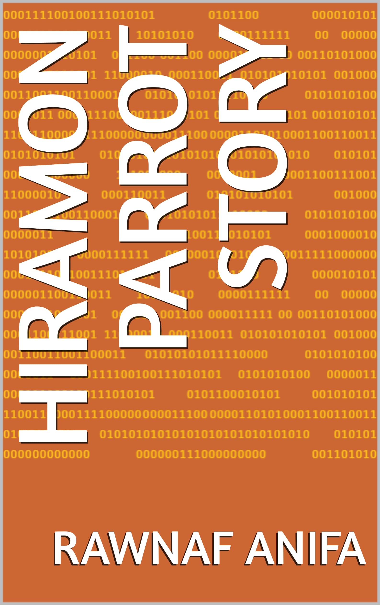HIRAMON PARROT STORY by Rawnaf Anifa | Goodreads