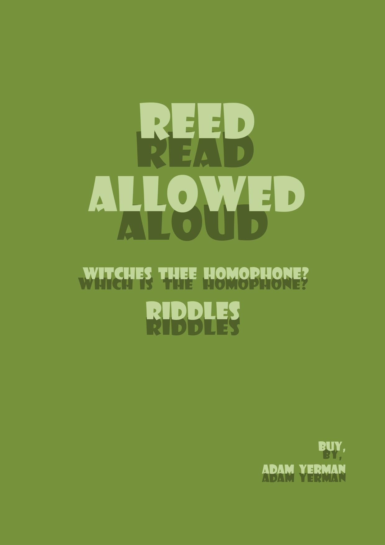 Reed Allowed / Read Aloud: Witches thee (Which is the) Homophone ...