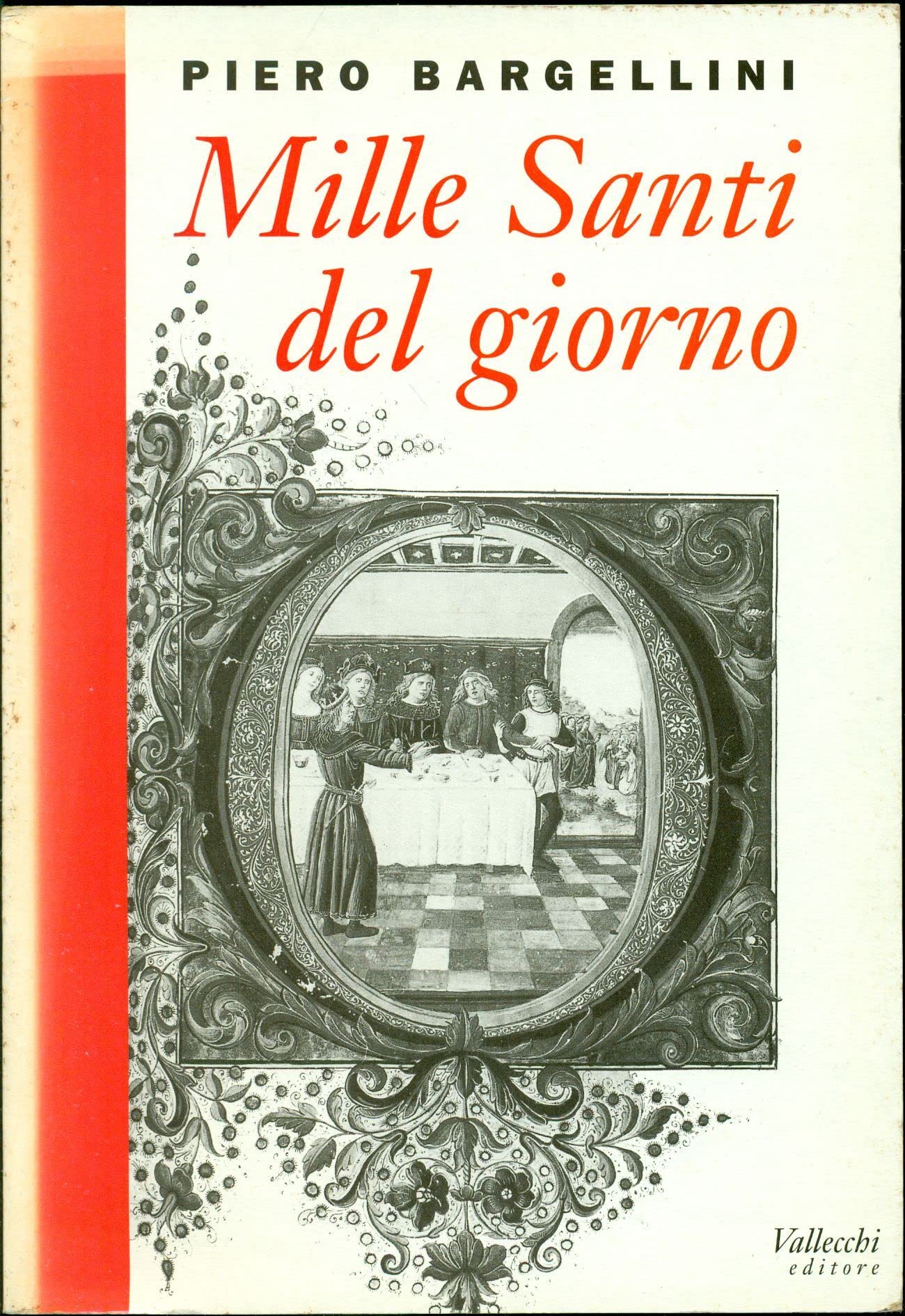 Mille Santi del giorno by Piero (Firenze BARGELLINI | Goodreads