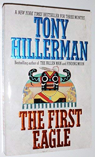 The First Eagle by Tony Hillerman (1999-06-03) by Tony Hillerman ...