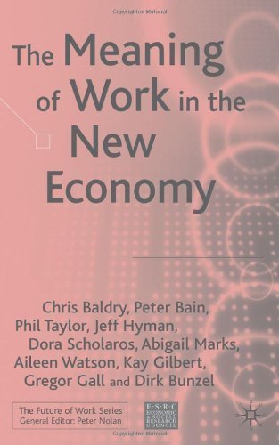 The Meaning of Work in the New Economy (Future of Work) by Baldry ...