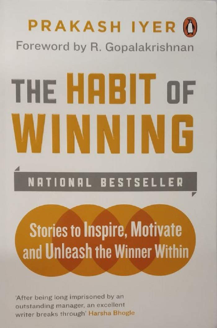 Habit Of Winning: Stories to Inspire Motivate and Unleash the Winner ...
