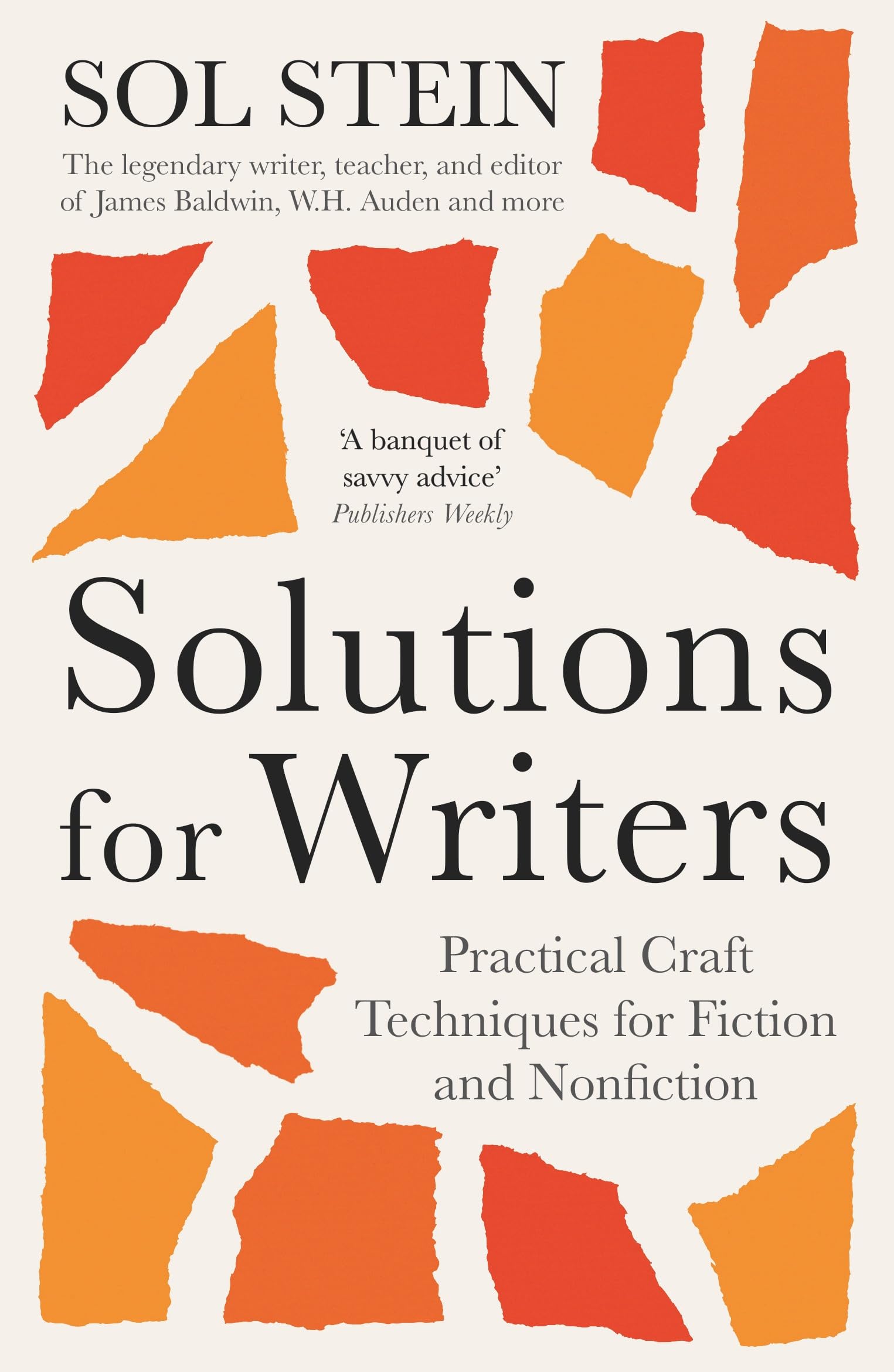 Solutions for Writers: Practical Lessons on Craft by the Legendary ...
