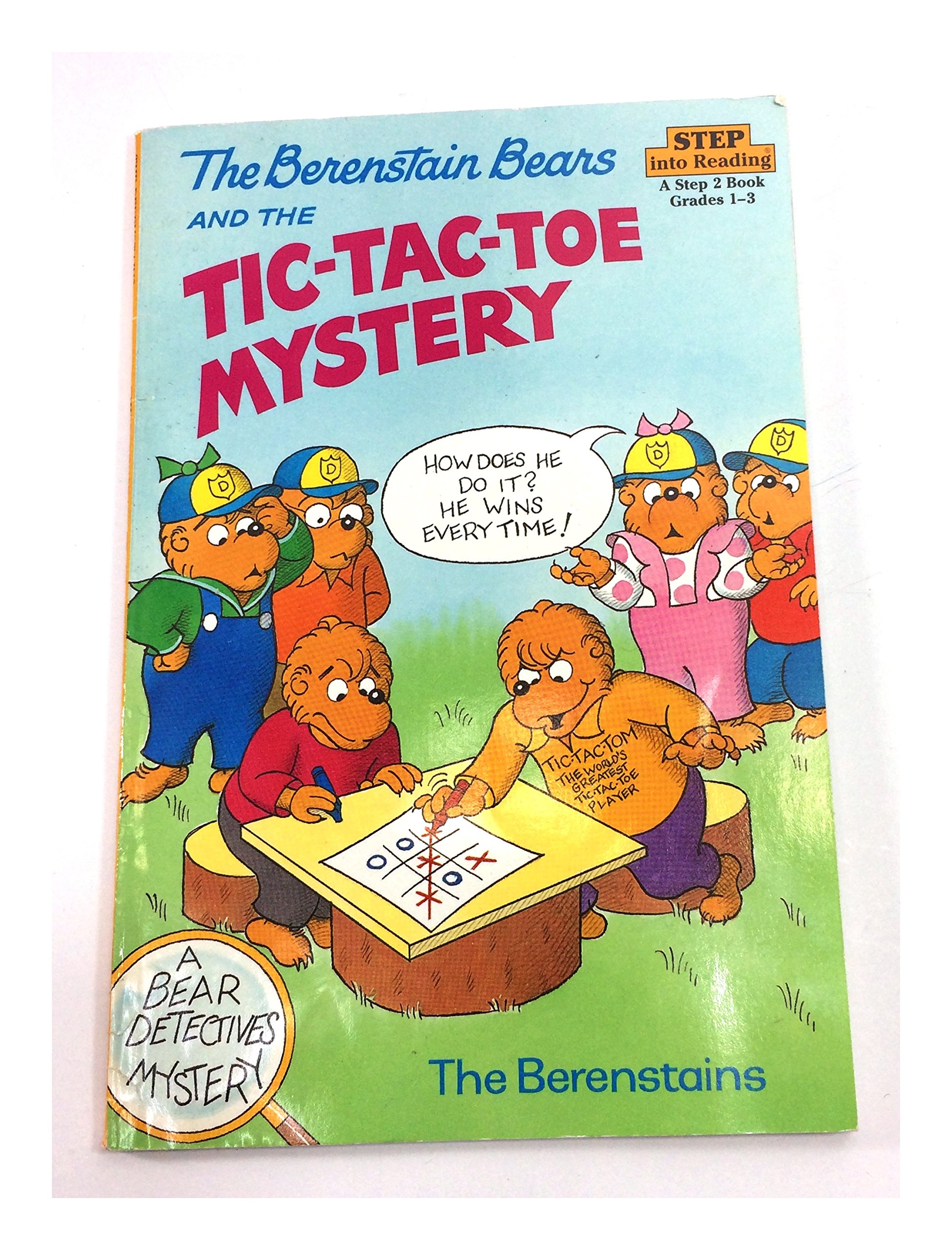 The Berenstain Bears and the Tic-Tac-Toe Mystery [B BEARS & THE TIC-TAC ...