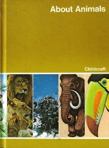 CHILDCRAFT THE HOW AND WHY LIBRARY VOLUME 5 ABOUT ANIMALS by World Book ...