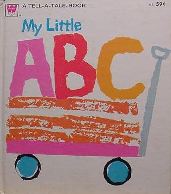 My Little ABC (little Storyland book) by Mary Prescott Vogels | Goodreads