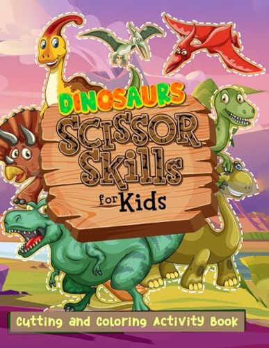 Dino Scissor Skills For Kids: Cutting And Coloring Activity Book by ...