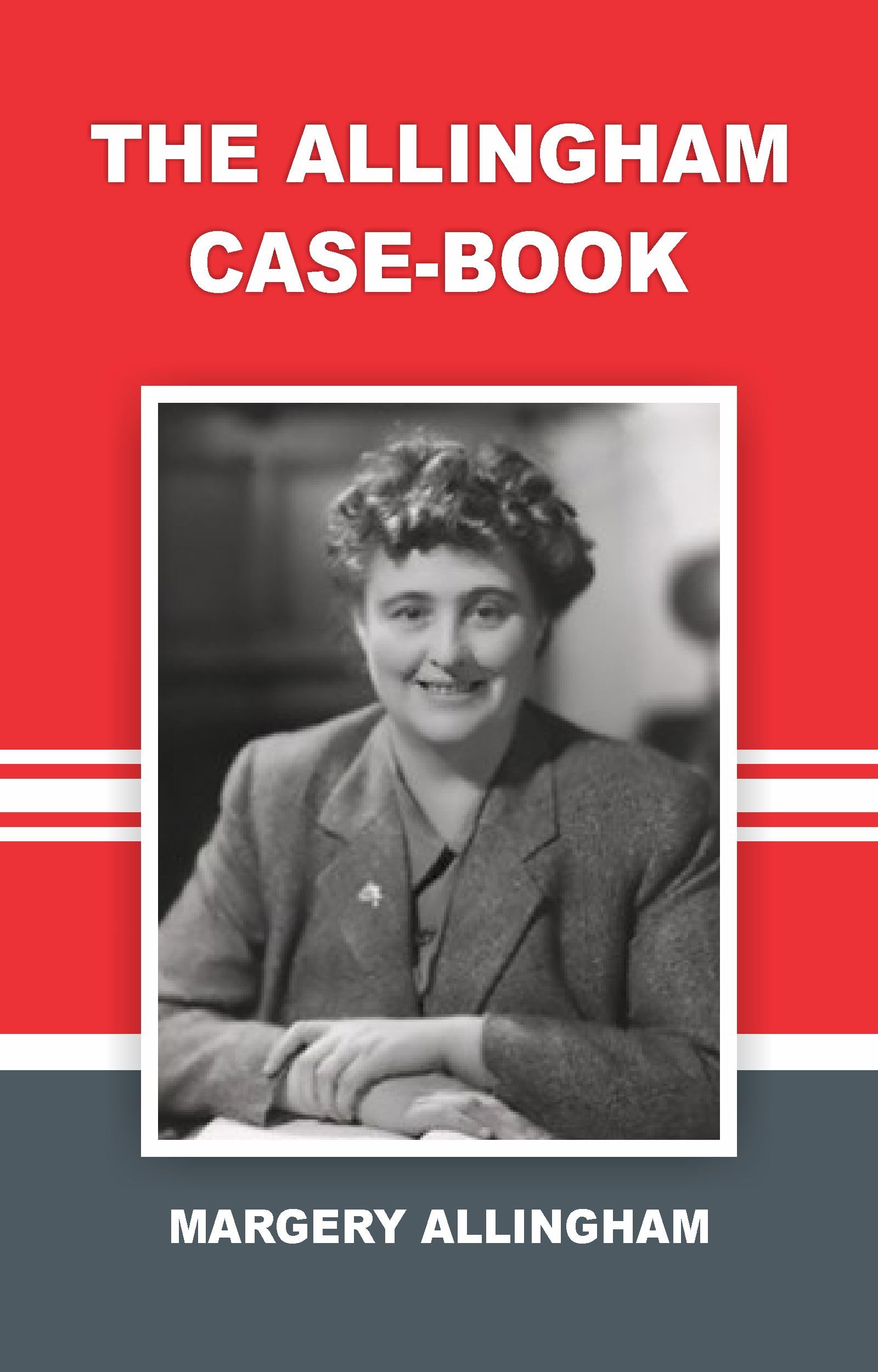The Allingham Case-Book by Margery Allingham | Goodreads
