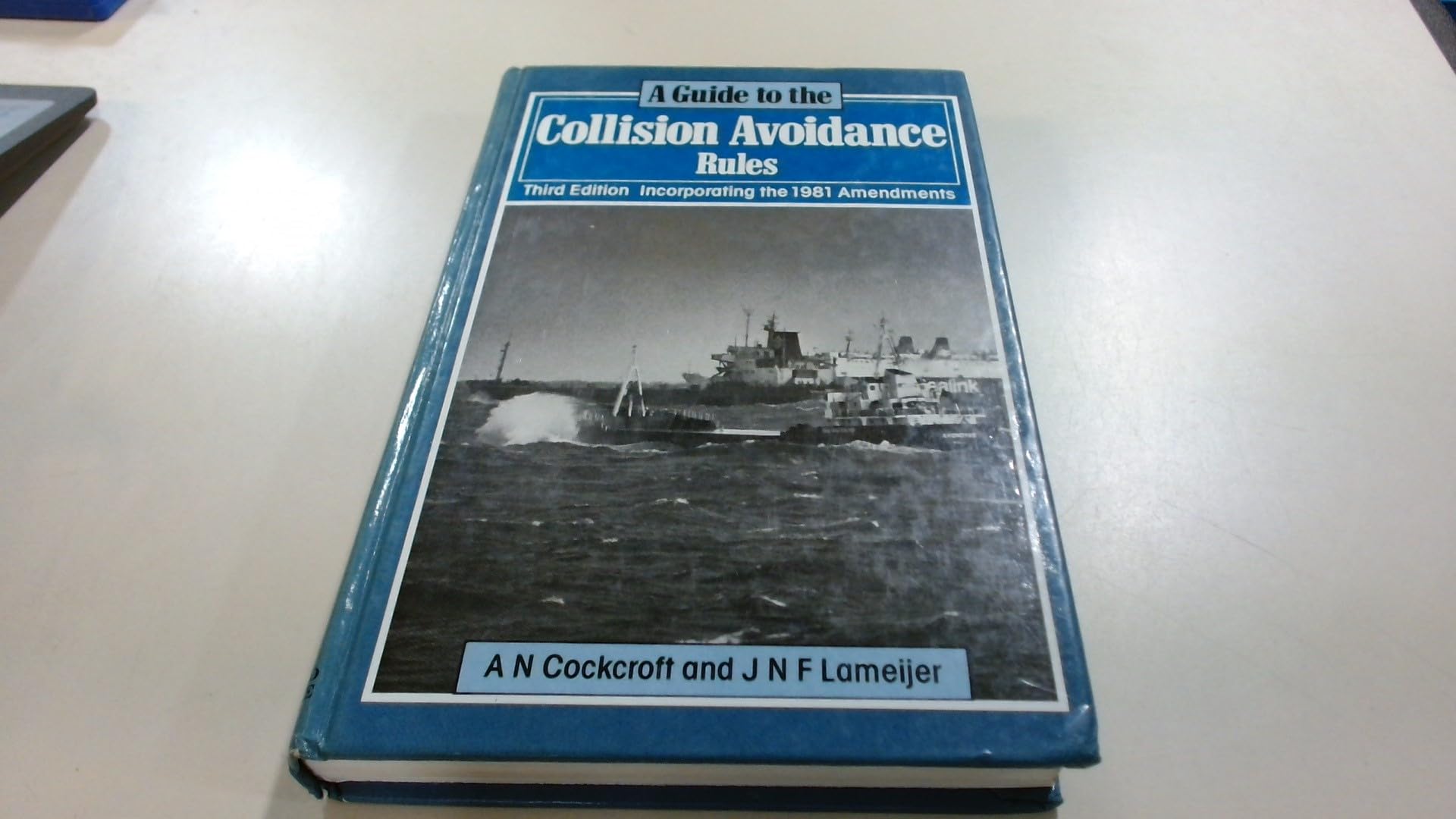 Guide to the Collision Avoidance Rules. Third Edition by A.N. Cockcroft ...