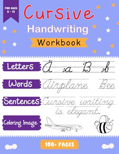 Cursive Handwriting Book for Kids Ages 8-12: Practice Workbook 4 in 1 ...