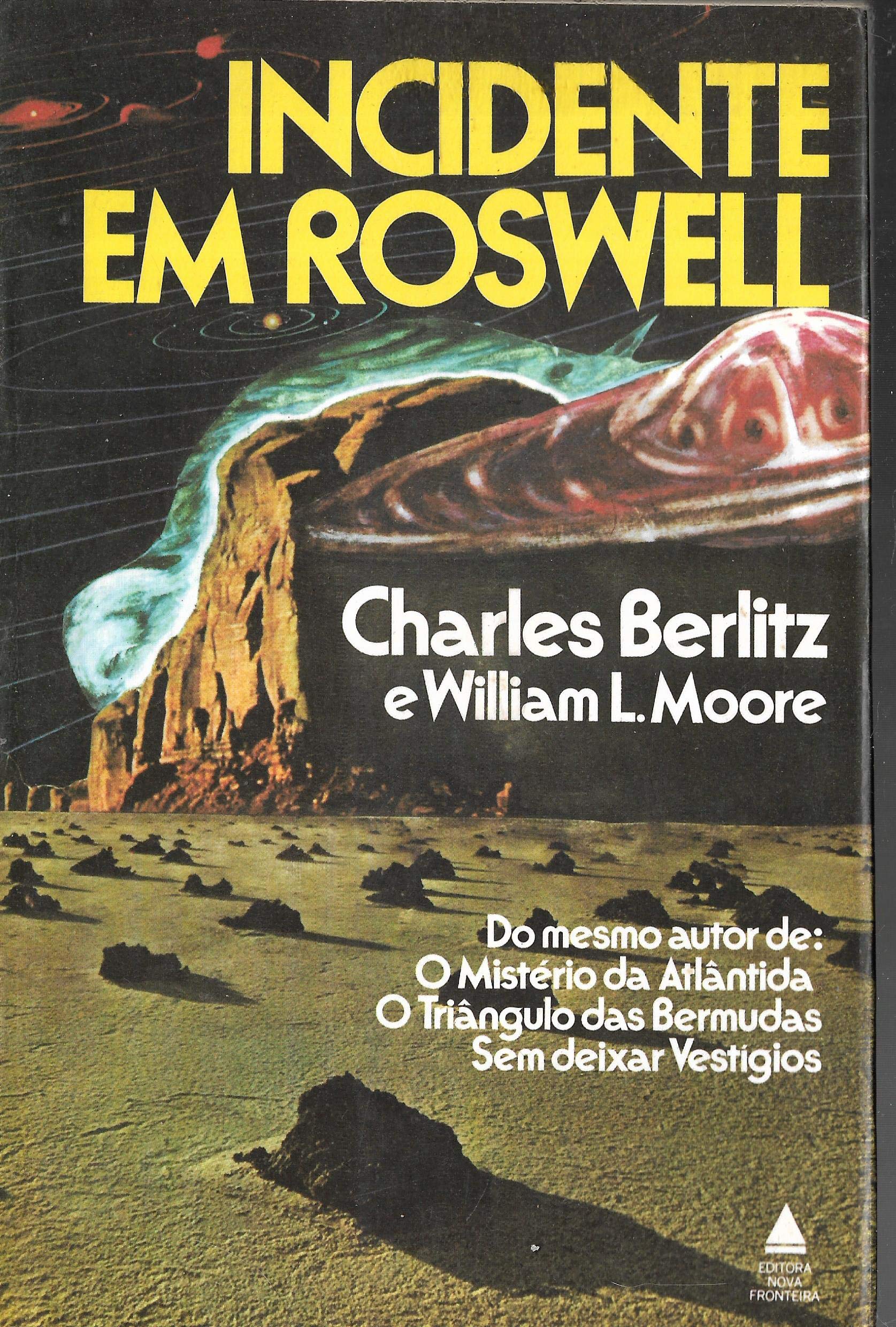 Incidente Em Roswell by Charles; Moore Berlitz | Goodreads