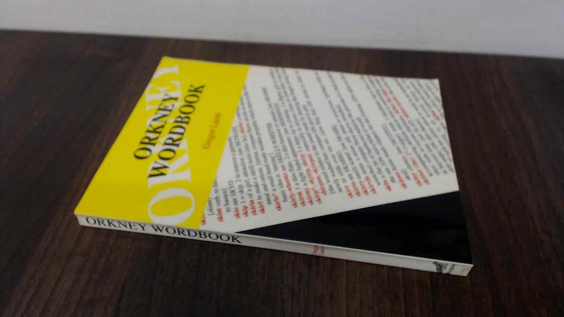 Orkney Word Book by Gregor Lamb | Goodreads