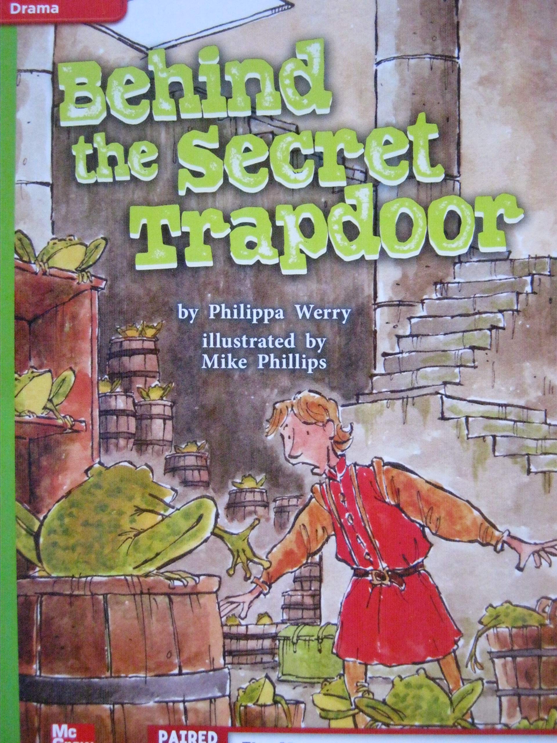 Reading Wonders Leveled Reader Behind the Secret Trapdoor: Beyond Unit 2 Week 2 Grade 4 by ...