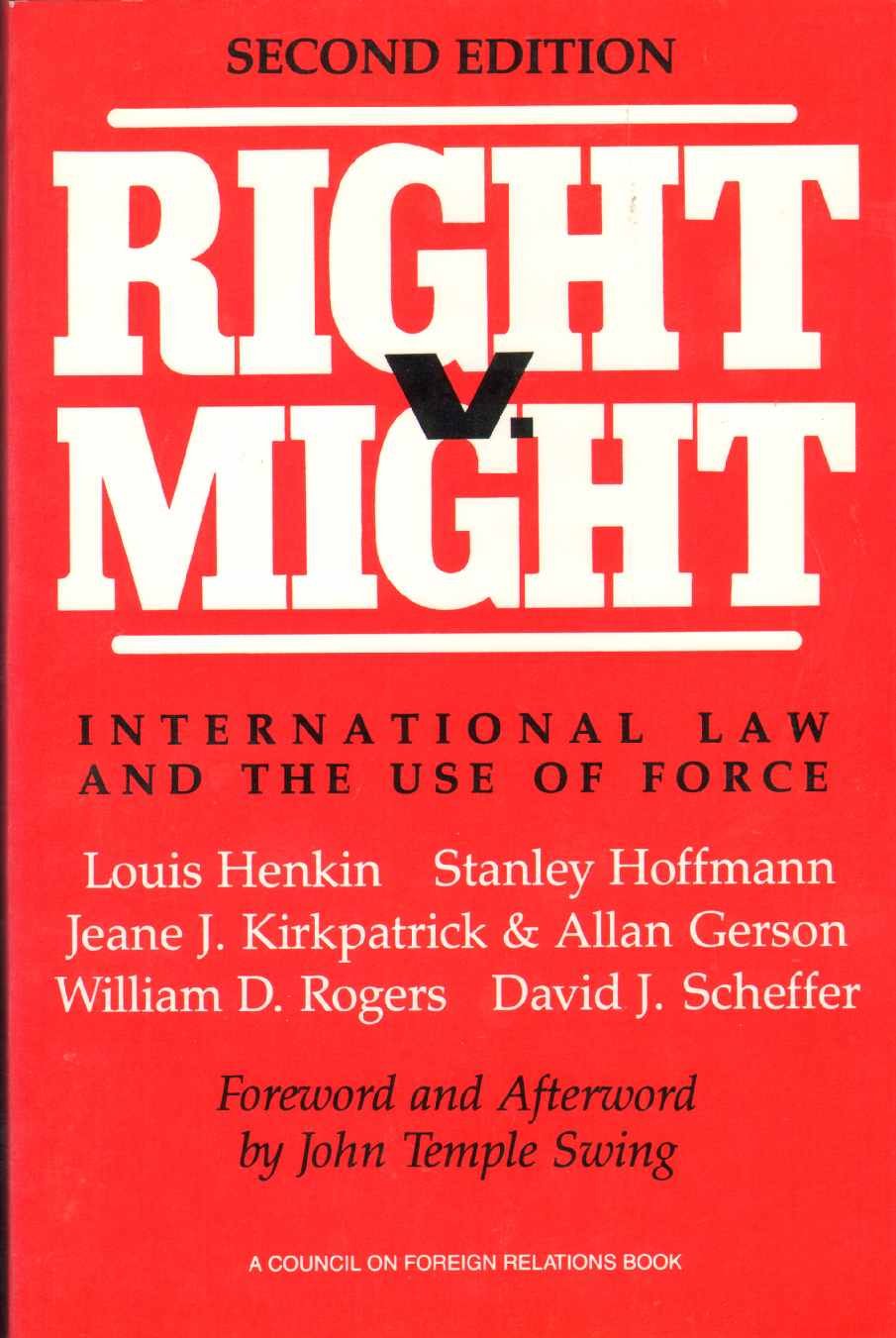 Right V. Might: International Law and the Use of Force by Louis Henkin ...