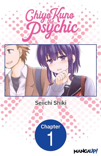 Chiyo Kuno the Psychic #001 by Seiichi Shiki | Goodreads