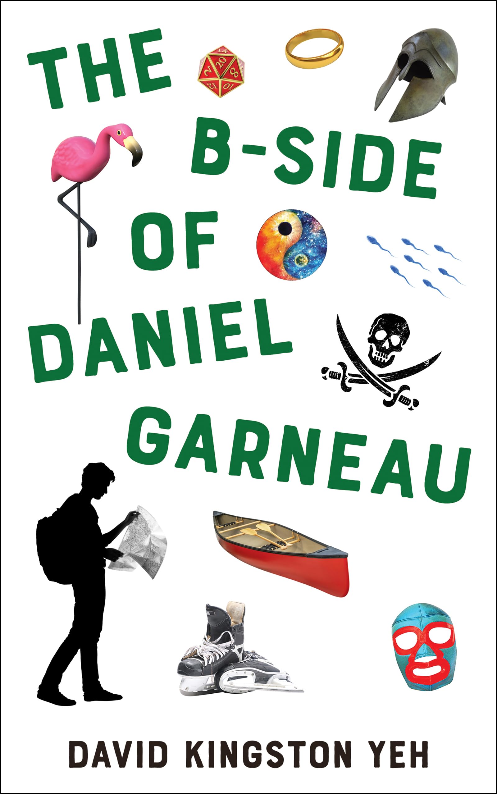 The B-Side of Daniel Garneau by David Kingston Yeh | Goodreads