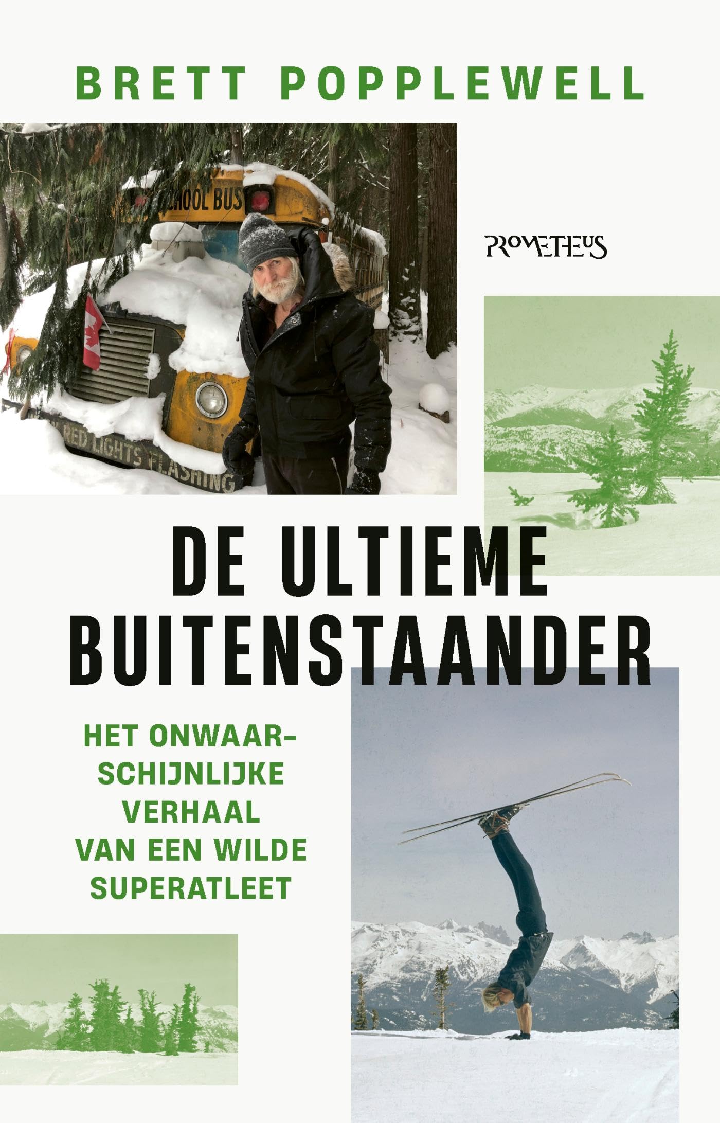 De ultieme buitenstaander (Dutch Edition) by Brett Popplewell | Goodreads