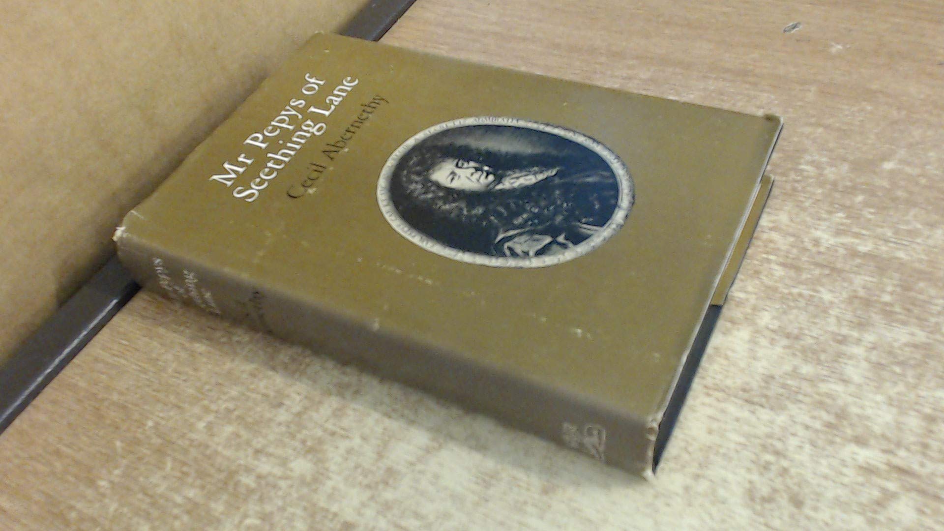 Mr. Pepys of Seething Lane by Cecil Abernethy | Goodreads