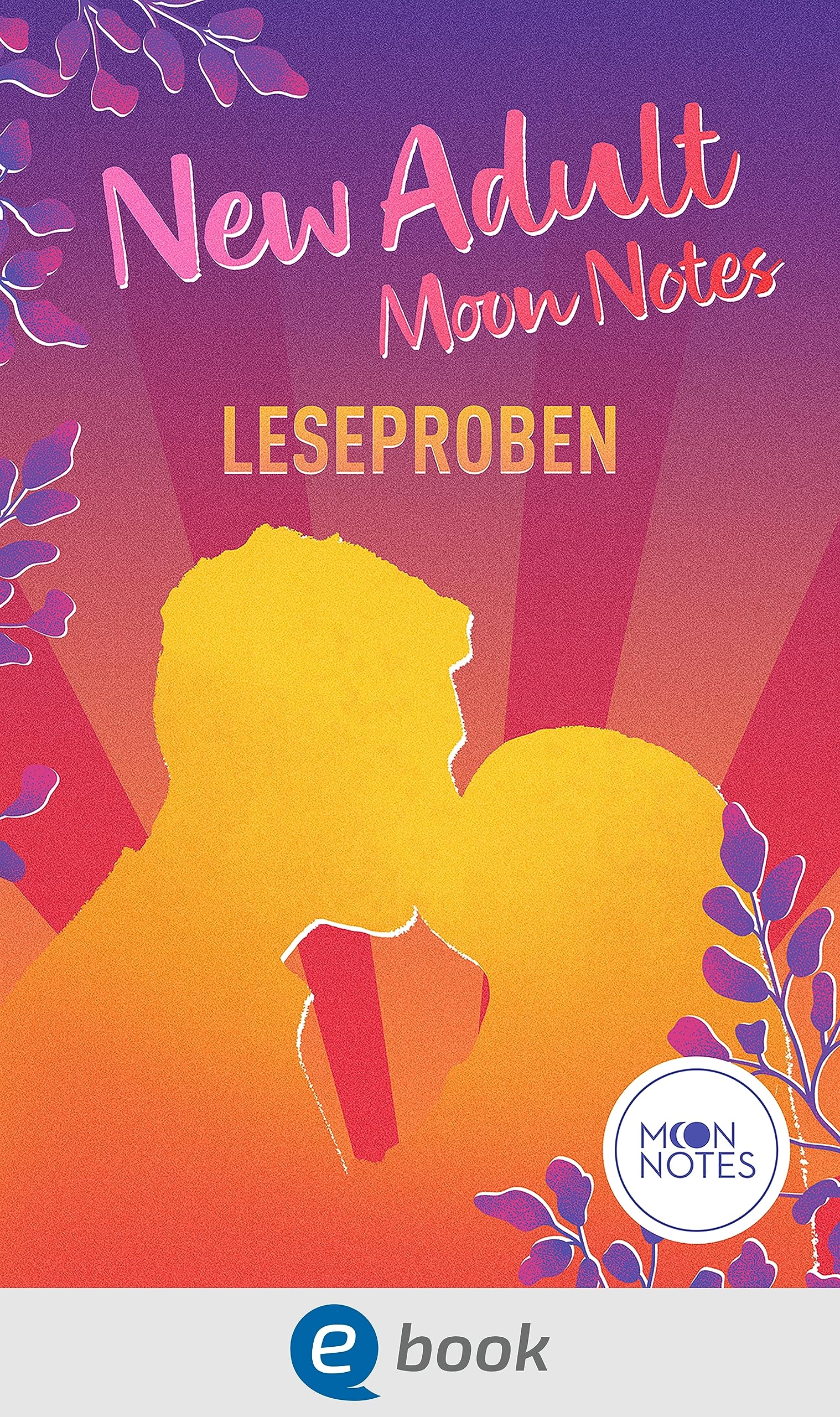 New Adult Moon Notes Leseproben: Kostenlose Leseproben von u.a ...