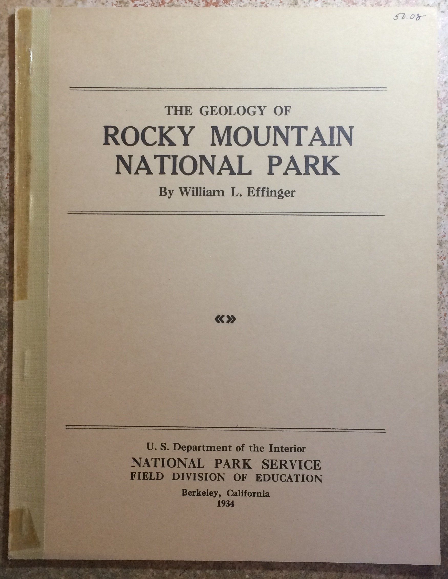 The Geology of Rocky Mountain National Park by William L. Effinger ...