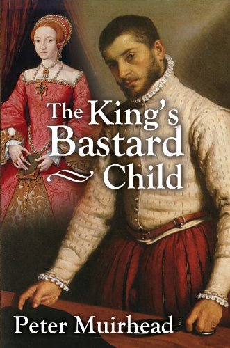 The King's Bastard Child by Peter Muirhead (30-Sep-2013) Paperback by ...