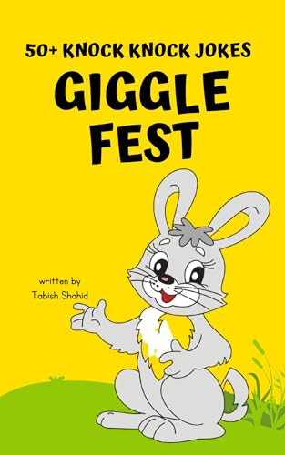 Giggle Fest: Knock-Knock Jokes for Kids age by Tabish Shahid | Goodreads
