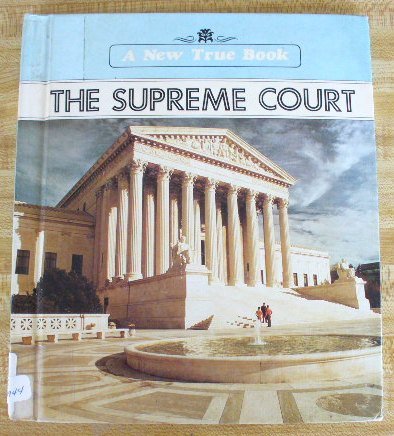 The Supreme Court (New True Books) by Carol Greene | Goodreads