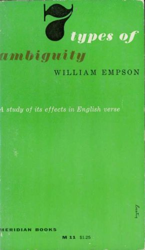 7 Types of Ambiguity: A Study of Its Effect in English Verse by William ...