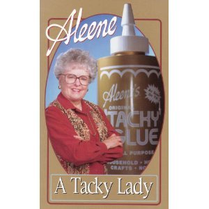 Aleene: A Tacky Lady by Aleene Jackson | Goodreads