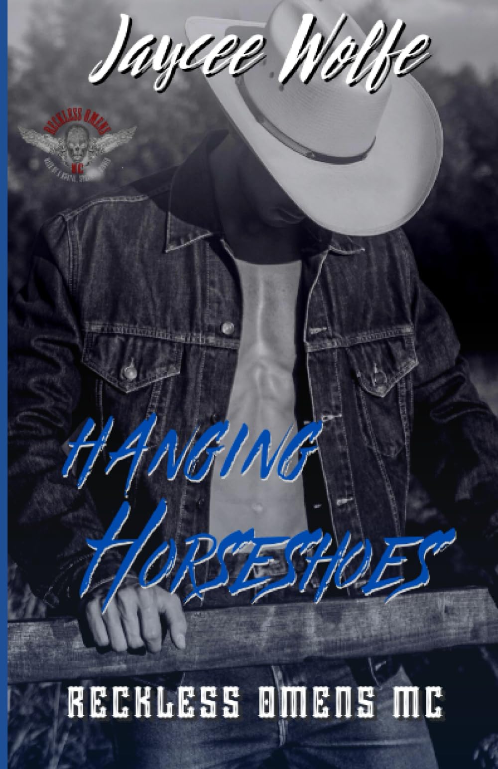 Hanging Horseshoes: Reckless Omens MC Book 6 by Jaycee Wolfe | Goodreads