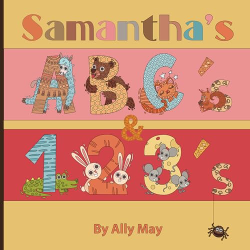 Samantha's Abc's and 123's: Adorable Animal Alphabet and Numbers is a ...