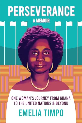 Perseverance A Memoir : One Woman's Journey From Ghana to the United ...
