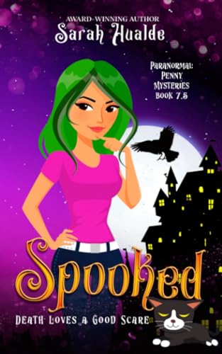 Spooked: Death Loves a Good Scare by Sarah Hualde | Goodreads