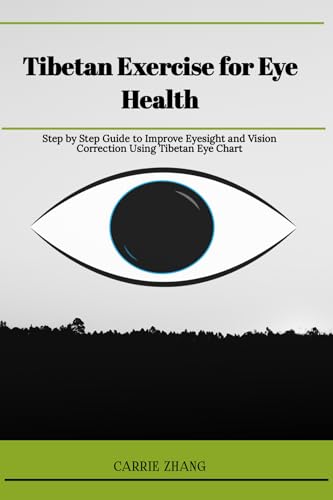 Tibetan Exercise for Eye Health: Step by Step Guide to Improve Eyesight ...