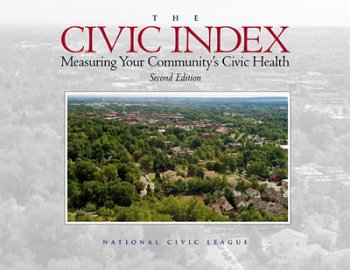 The Civic Index: Measuring Your Community's Civic Health by National ...