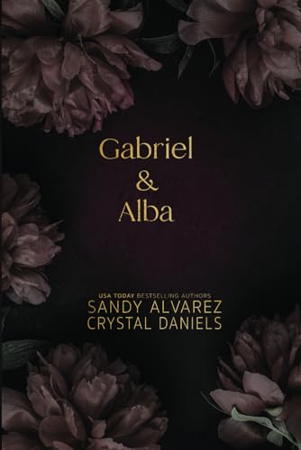 Gabriel & Alba (Discreet Series) by Sandy Alvarez | Goodreads