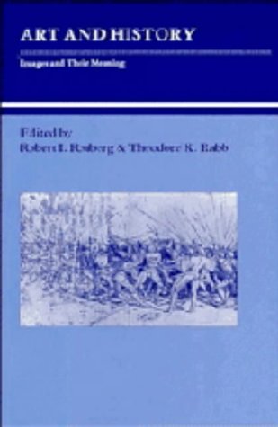 [(Art and History: Images and their Meaning )] [Author: Robert I ...