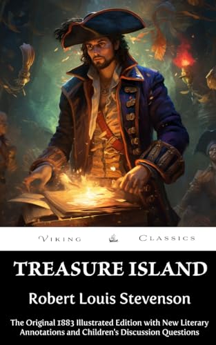 Treasure Island (Annotated): The Original 1883 Illustrated Edition with ...