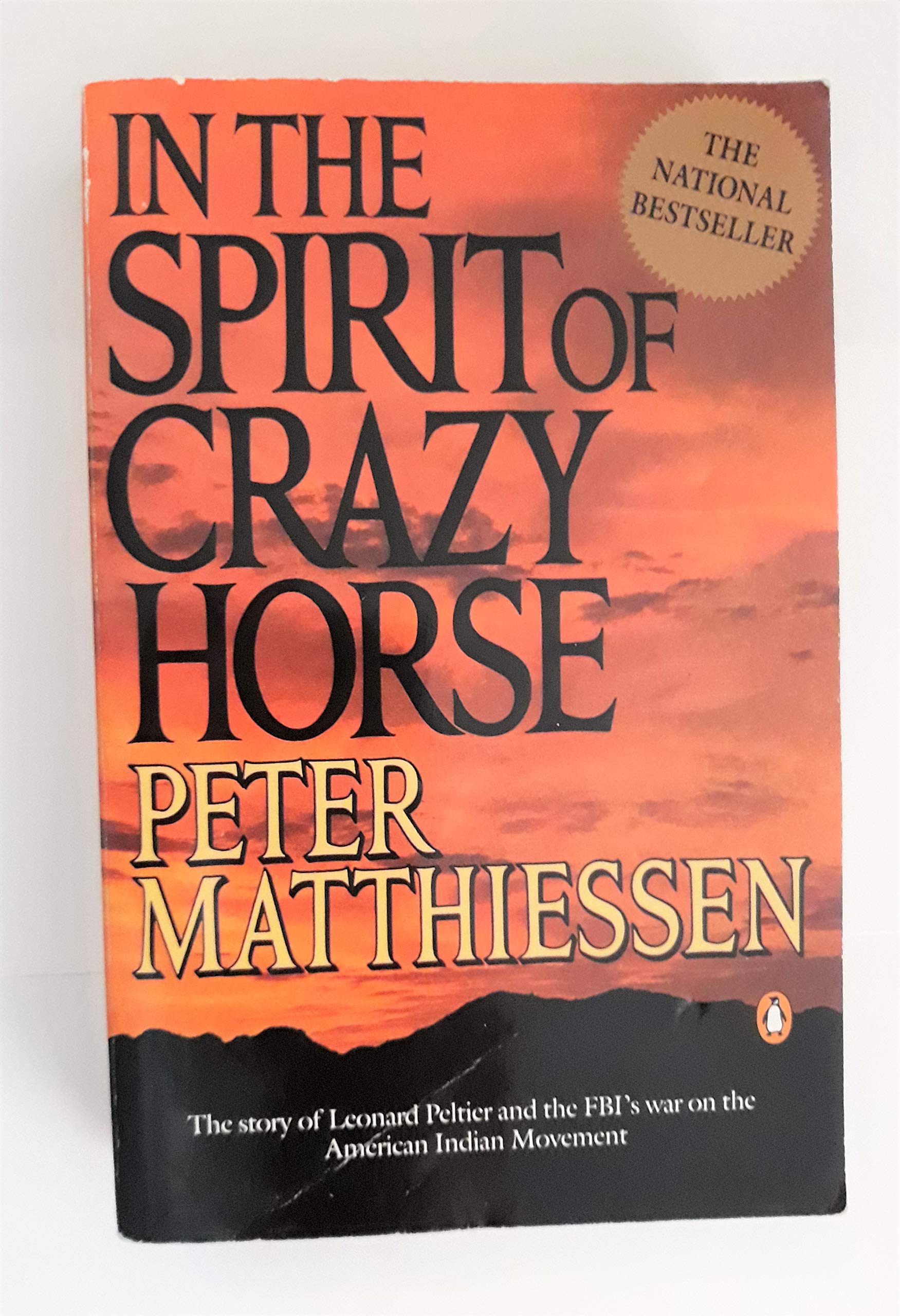In the Spirit of Crazy Horse by Peter Matthiessen | Goodreads