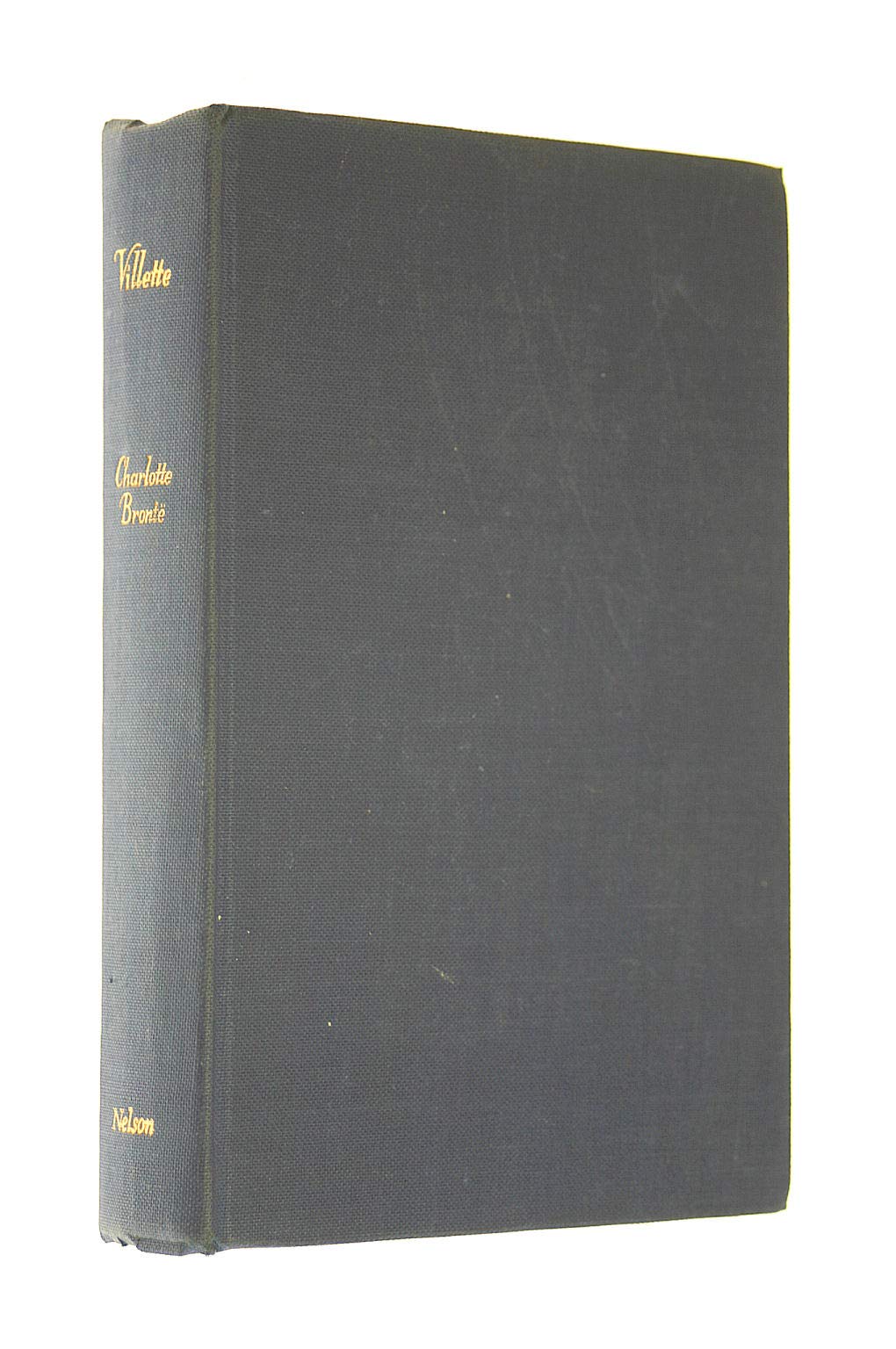 Villette by Charlotte Bronte, Thomas Nelson And Sons Ltd by Charlotte ...
