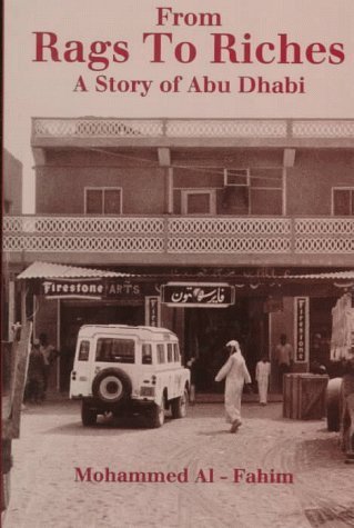 From Rags to Riches: A Story of Abu Dhabi (London Centre for Arab ...